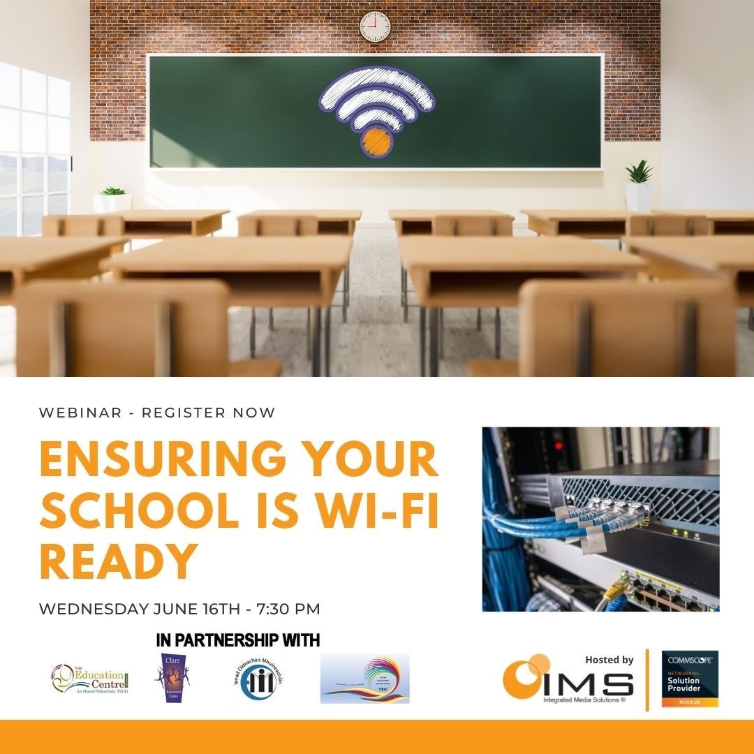 Ensuring your School is Wi-Fi Ready – an IMS Webinar-Post Primary ...